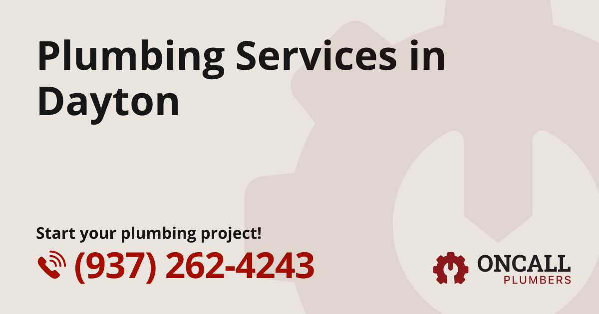 Emergency Plumbing Repair in Dayton, OH | On Call Plumbers